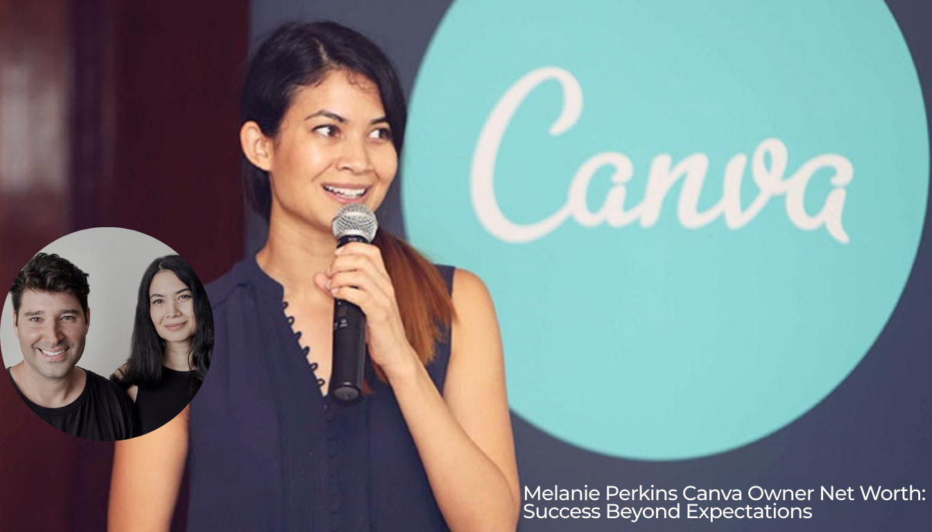 Melanie Perkins: Canva Co-Founder, Net Worth & Entrepreneurial Journey