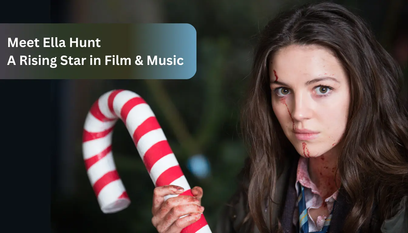 Ella Hunt — Actress & Singer-Songwriter | Bio & Career